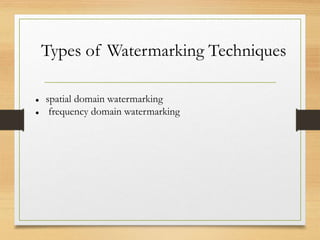 Digital watermarking techniques for security applications | PPT