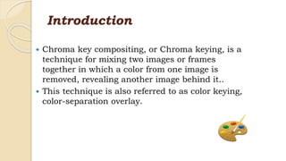 Chroma key compositing | PPTX