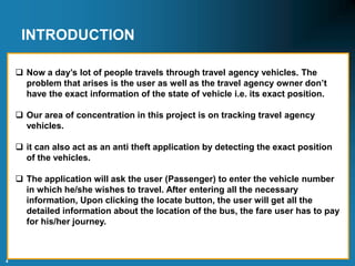 Real Time Tracking of Complete Transport System Using GPS | PPTX