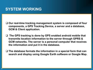 Real Time Tracking of Complete Transport System Using GPS | PPTX