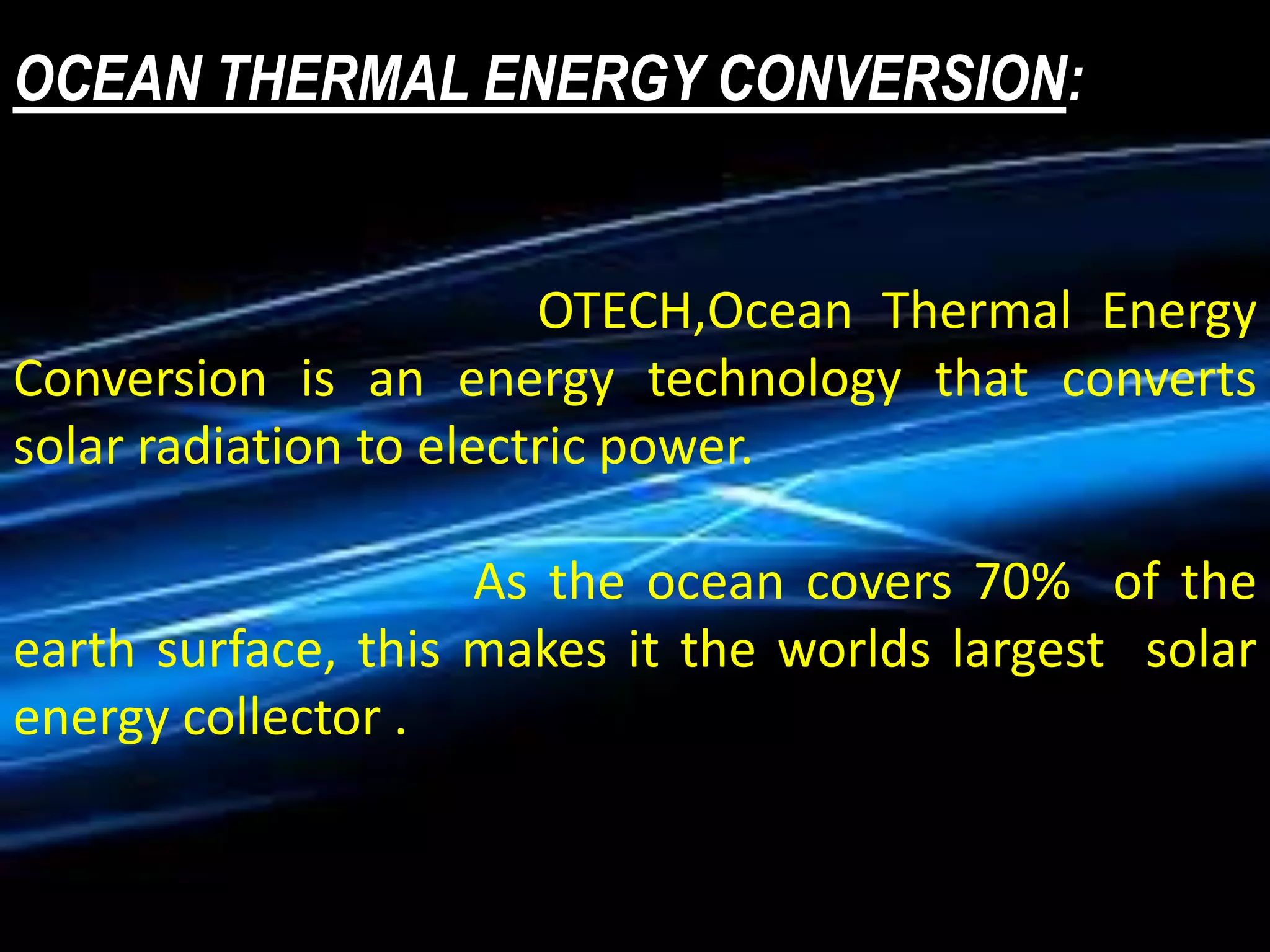 Ocean Thermal energy conversion (OTEC) | PPTX