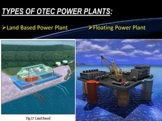 Ocean Thermal energy conversion (OTEC) | PPTX
