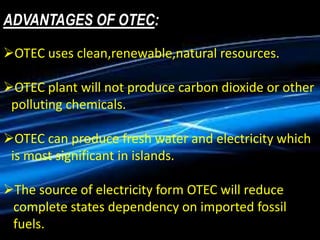 Ocean Thermal energy conversion (OTEC) | PPTX