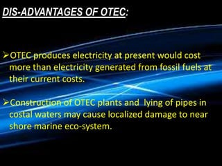 Ocean Thermal energy conversion (OTEC) | PPTX