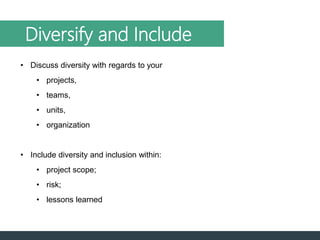 Inclusive Project Management: Suggestions for Fostering Diverse and ...