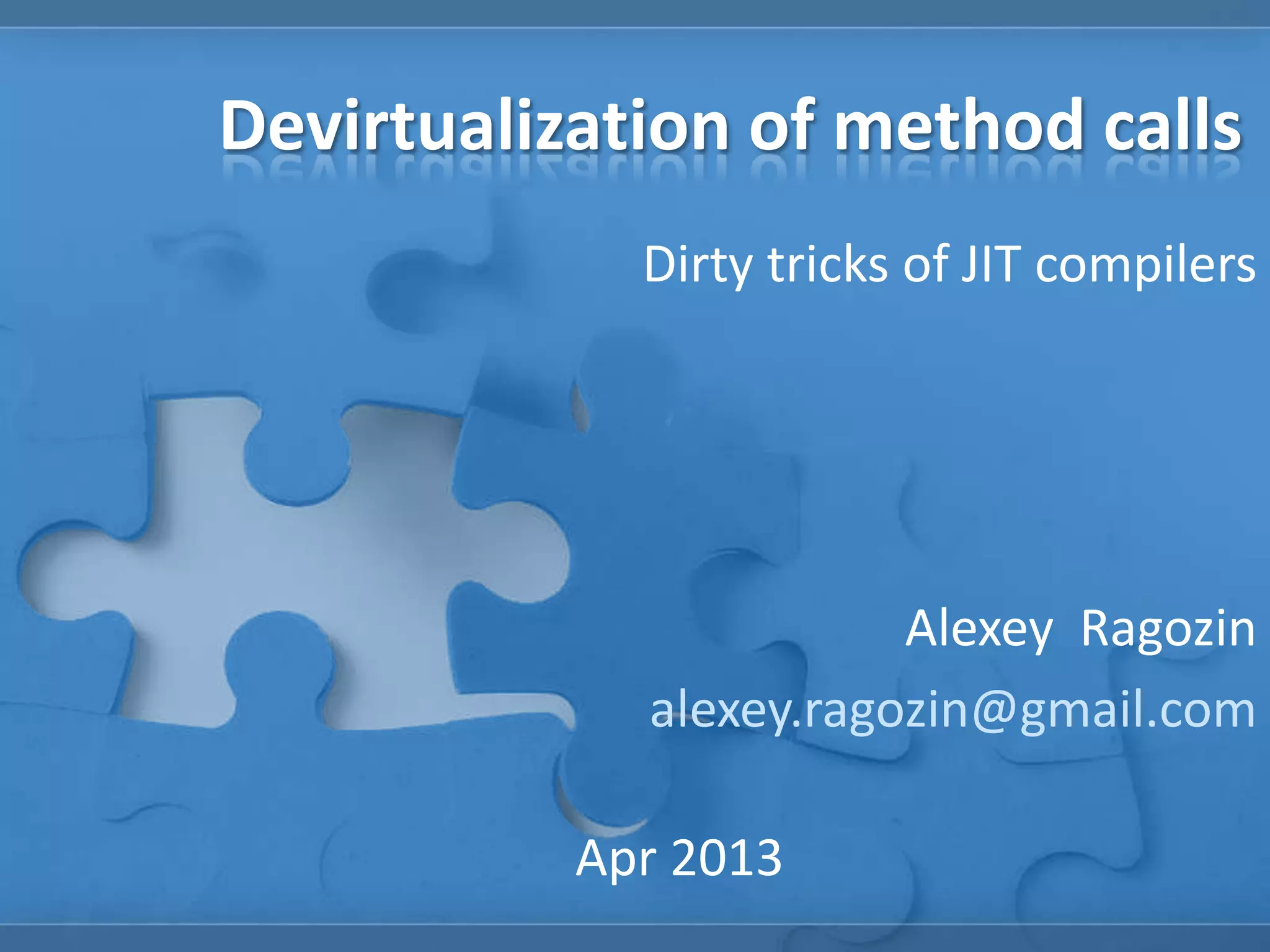 Devirtualization of method calls | PPTX | Programming Languages | Computing
