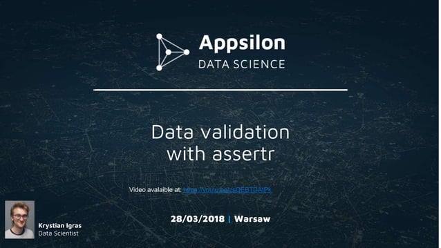 Tech talk - Data Validation with assertr | PPT