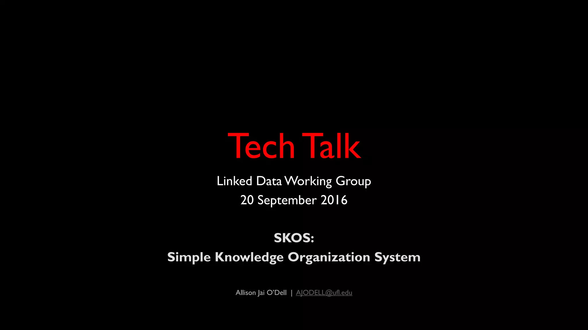 SKOS, Simple Knowledge Organization System: University of Florida ...