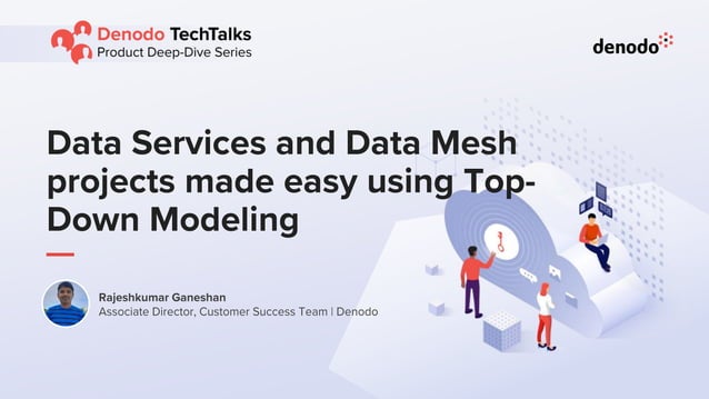 Data Services and Data Mesh projects made easy using Top-Down Modeling ...