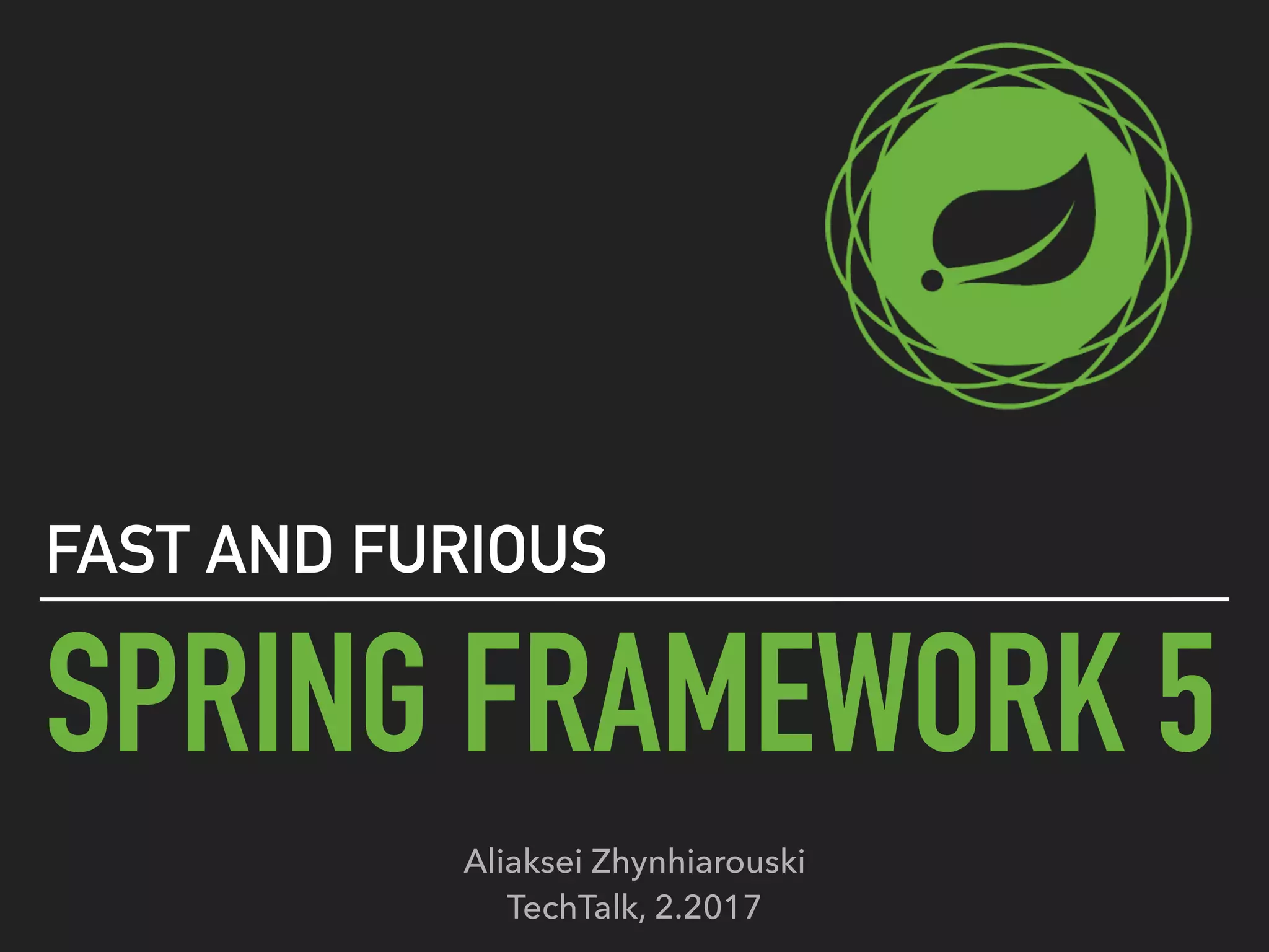 Spring Framework 5: History and Reactive features | PPT Spring Framework 5: History and Reactive features | PPT