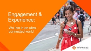 Tech Talk: Using data to drive customer experience informatica_harris | PPT