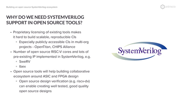 Tech Talk With Antmicro Building An Open Source System Verilog Ecosystem Ppt 