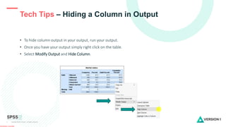 Tech Tips - Hiding Columns in Output in IBM SPSS Statistics.pptx