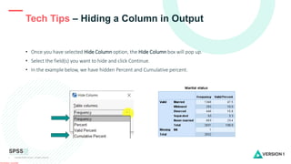 Tech Tips - Hiding Columns in Output in IBM SPSS Statistics.pptx