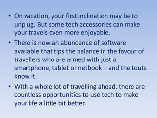 Tech tools every traveller needs | PPTX