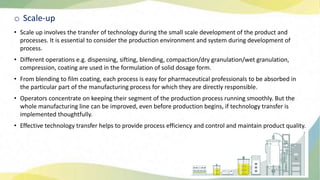 Technology Transfer and Scale-up in Pharmaceutical Industry | PPTX