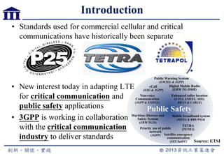 Tech trend for next generation critical communications