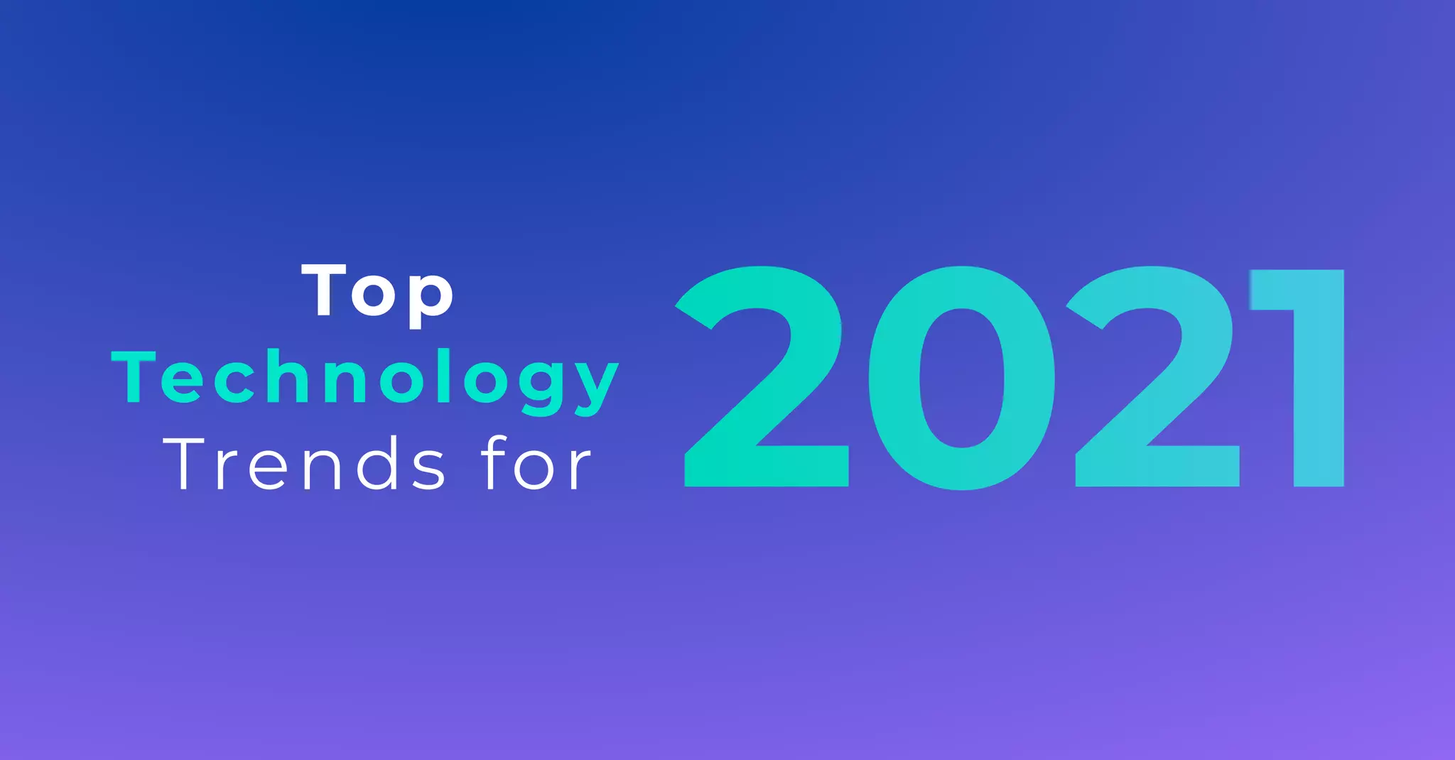 Top Technology Trends for 2021 | PDF