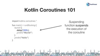 Tackling Asynchrony with Kotlin Coroutines | PDF | Web Development | Internet