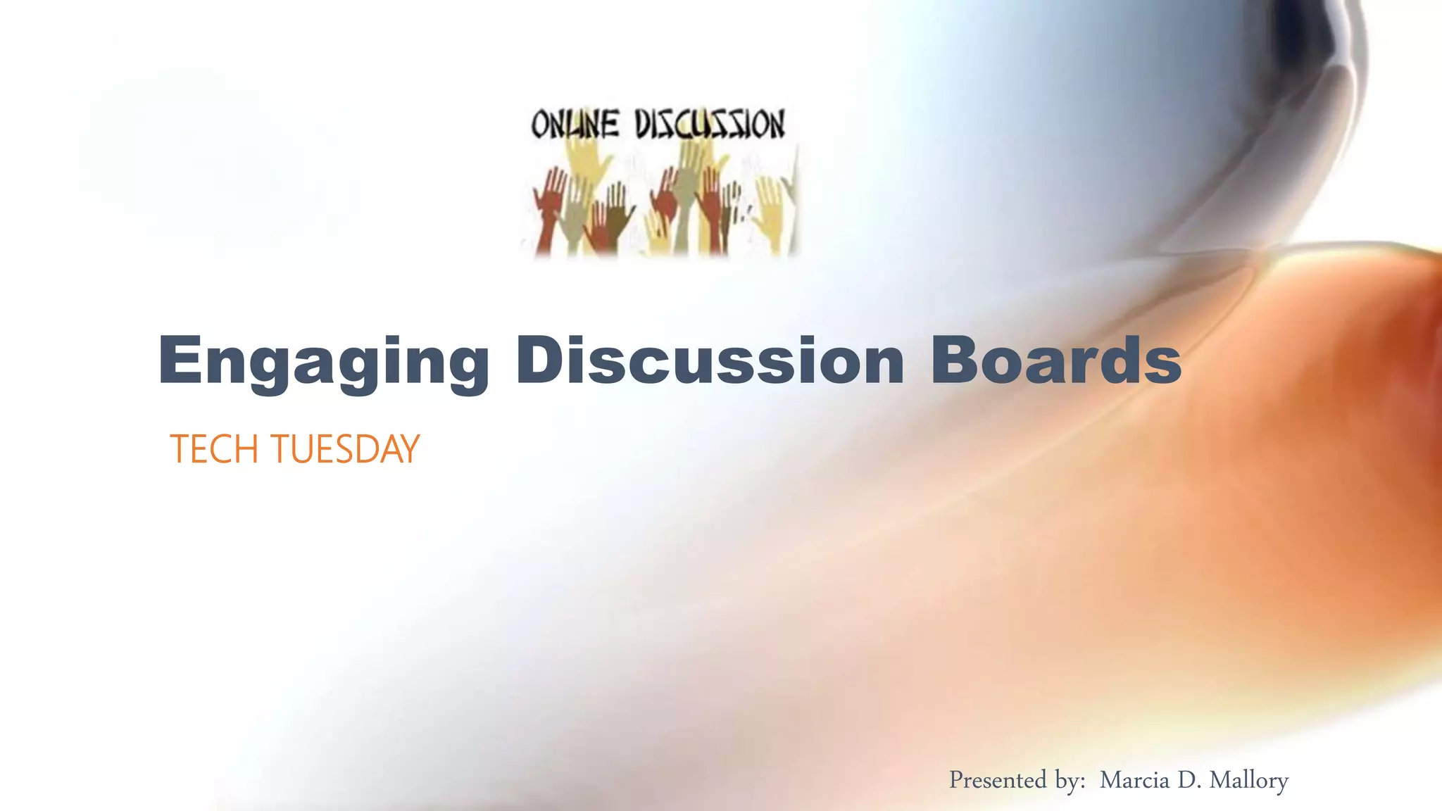 Engaging Discussion Boards | PPTX