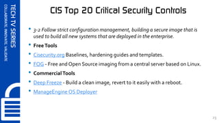 SynerComm's Tech TV series CIS Top 20 Critical Security Controls #3 | PPT