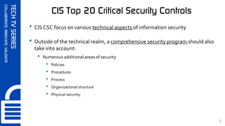 SynerComm's Tech TV series CIS Top 20 Critical Security Controls #3 | PPT