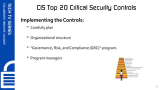 SynerComm's Tech TV series CIS Top 20 Critical Security Controls #3 | PPT