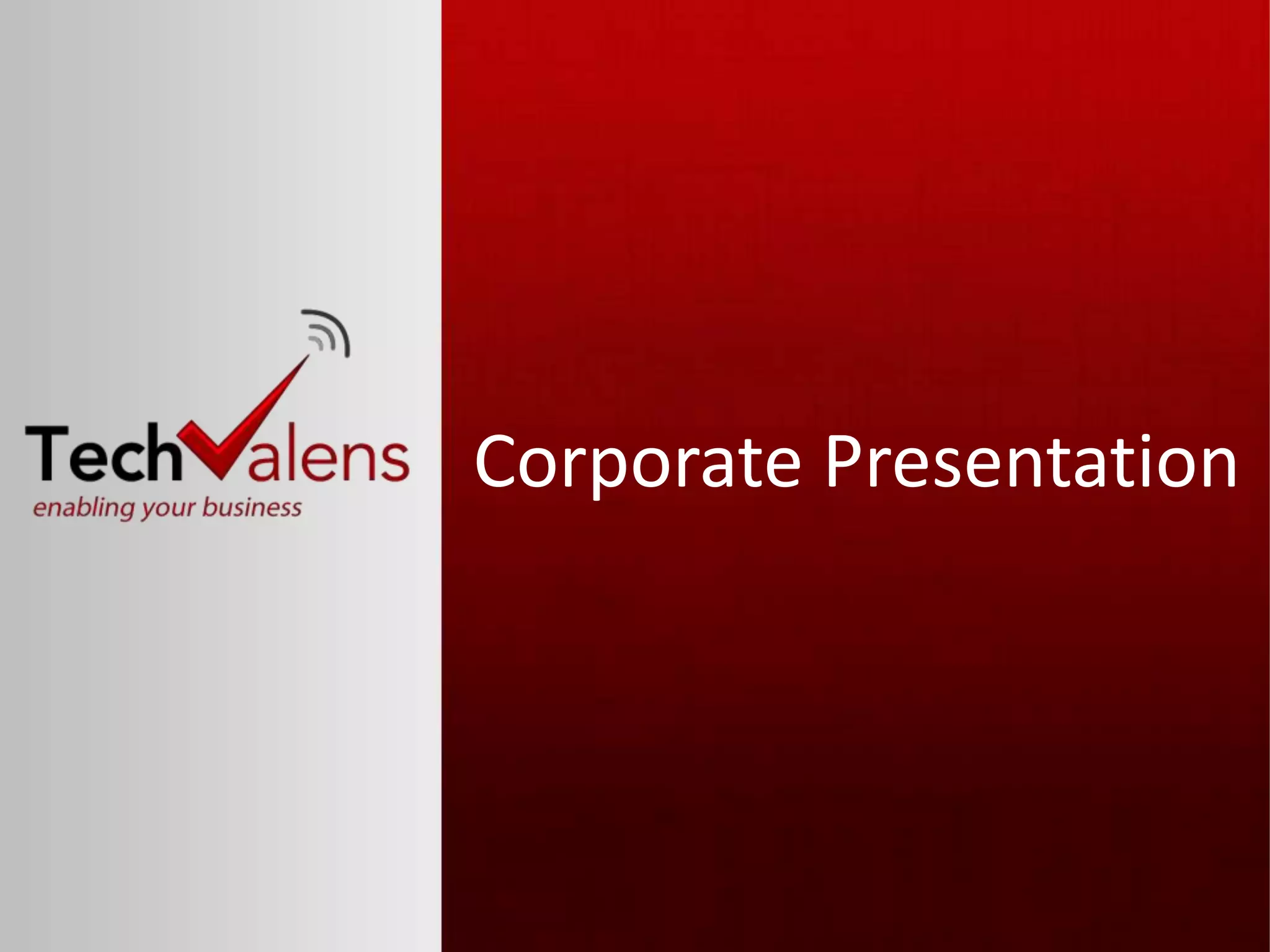 TechValens' Corporate Presentation | PPT