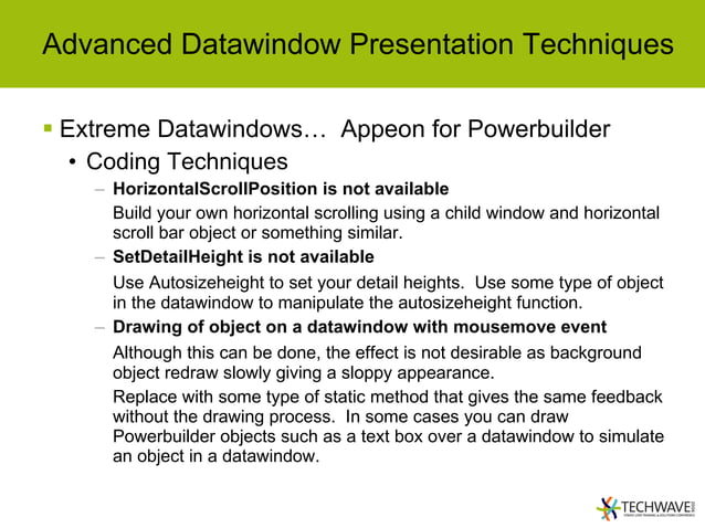 Techwave 2006 Advanced Datawindow Functionality | PPT
