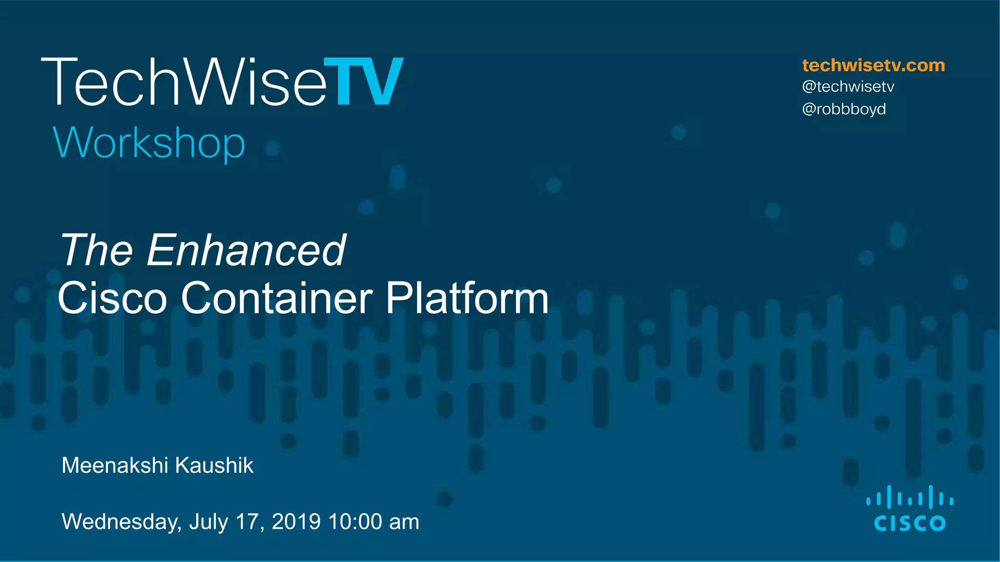 The Enhanced Cisco Container Platform | PPT