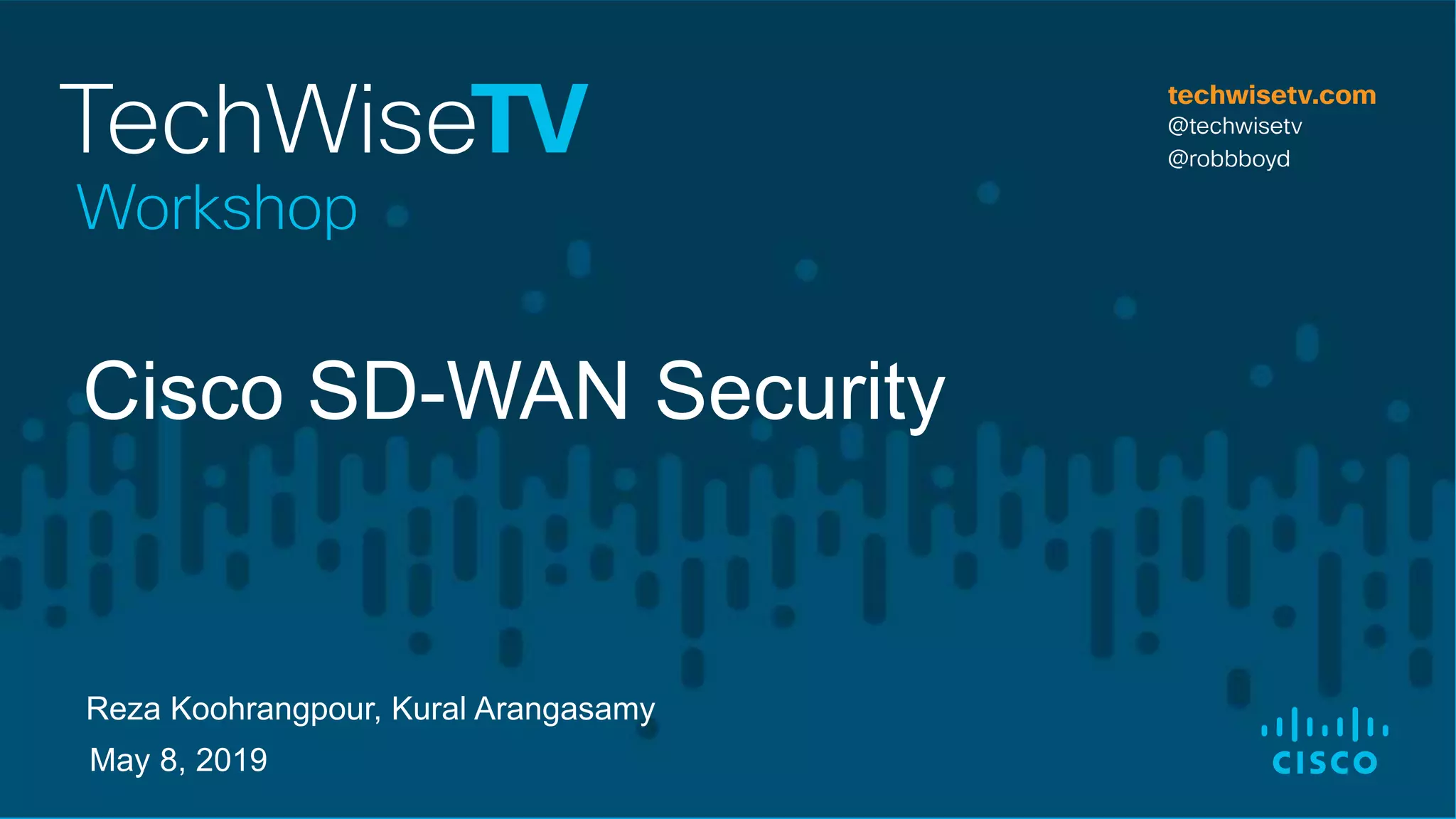 TechWiseTV Workshop: SD-WAN Security | PPT