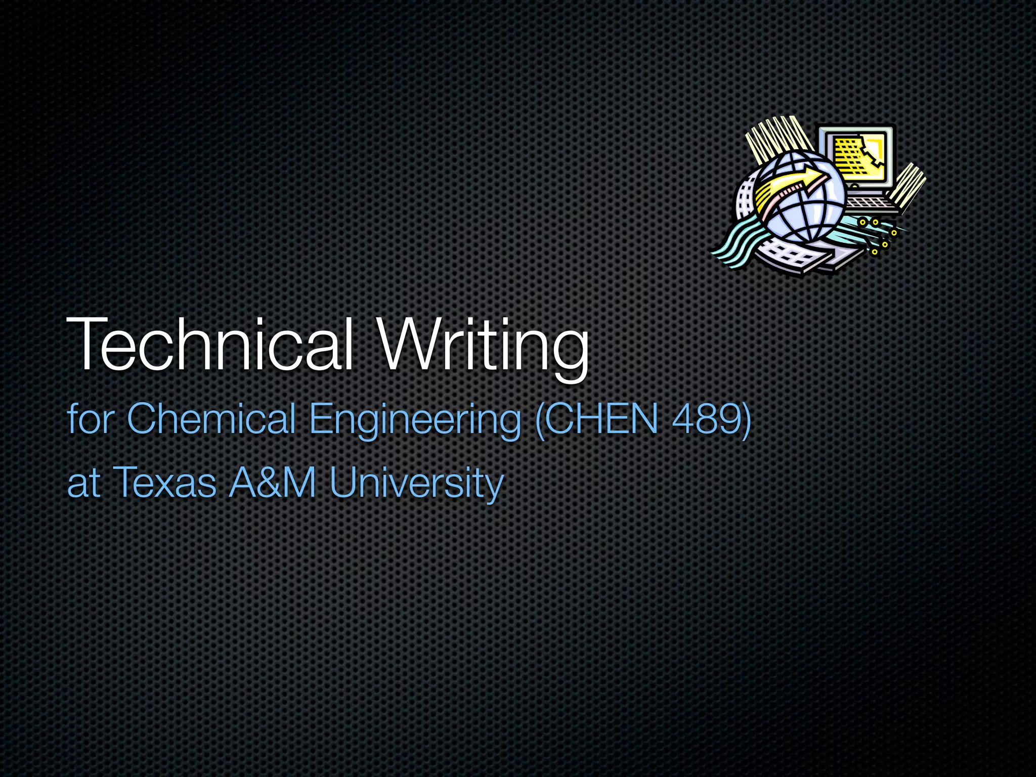 Tech Writing CHEN 489 | KEY