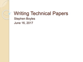 Writing Technical Papers | PPTX