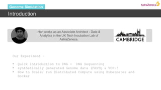 Genome Simulation & Applications: Use of Managed Distributed Compute Infrastructure | PPT