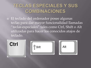 Teclas especiales y sus combinaciones | PPTX