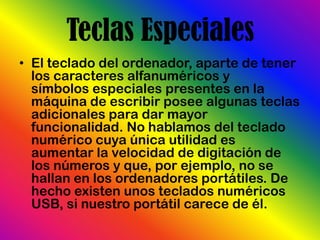 Teclas especiales y sus combinaciones | PPTX