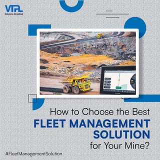 How to Choose the Best Fleet Management Solution for Your Mine? | PDF