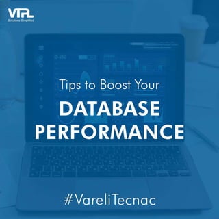 Tips to Boost Your Database Performance | VTPL | PDF