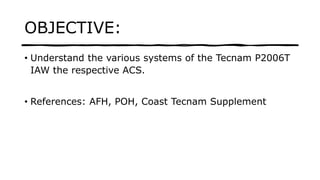 Tecnam p2006 t systems | PPTX