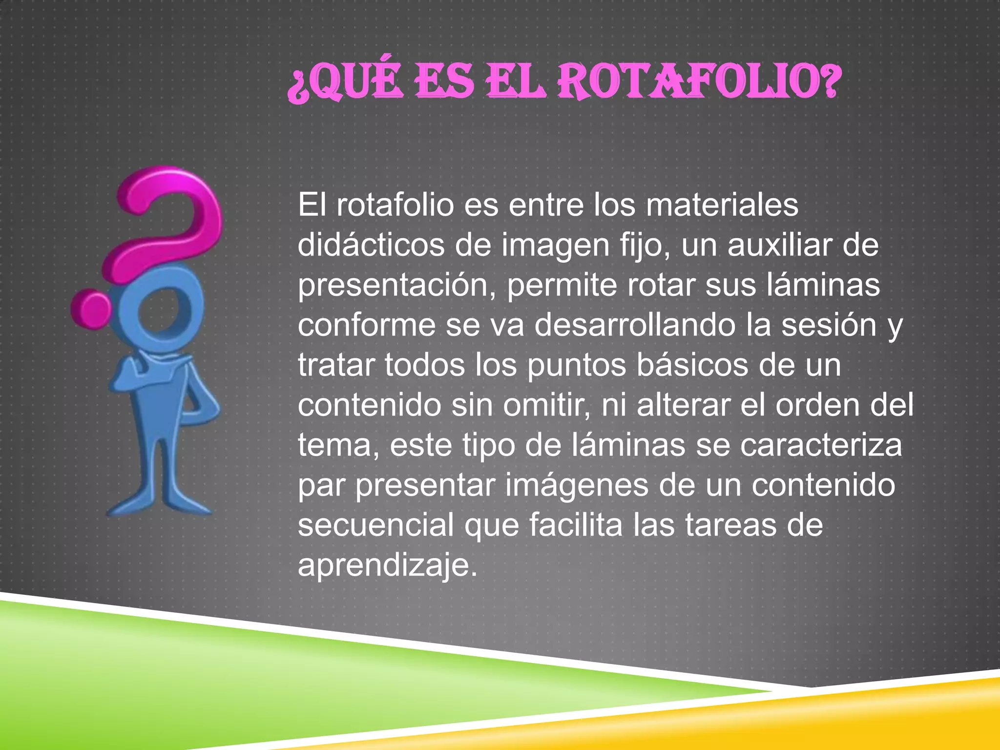 Tecnica de rotafolio | PPTX