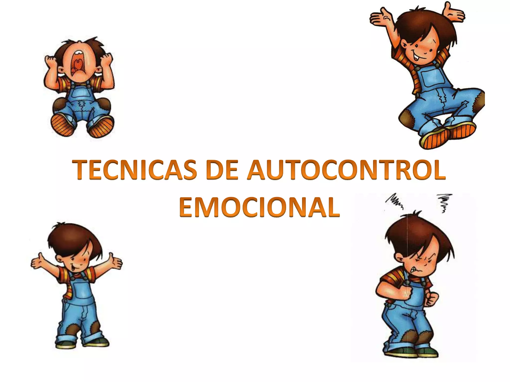 Tecnicas de-autocontrol-emocional | PPTX
