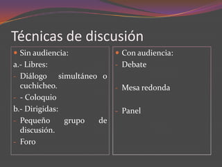 Técnicas de discusión oral | PPSX