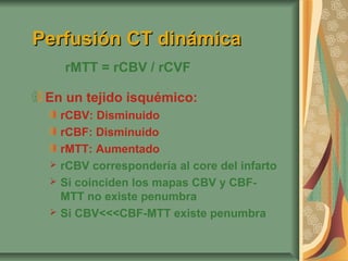 Tecnicas de imagen en la isquemia cerebral | PPT