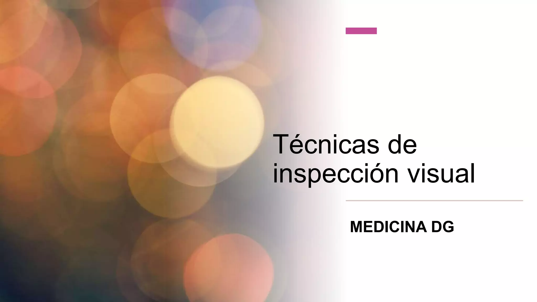 Tecnicas de inspección visual | PPTX