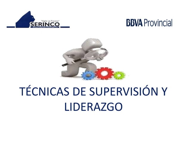 Tecnicas De Supervision Y Liderazgo Pptx