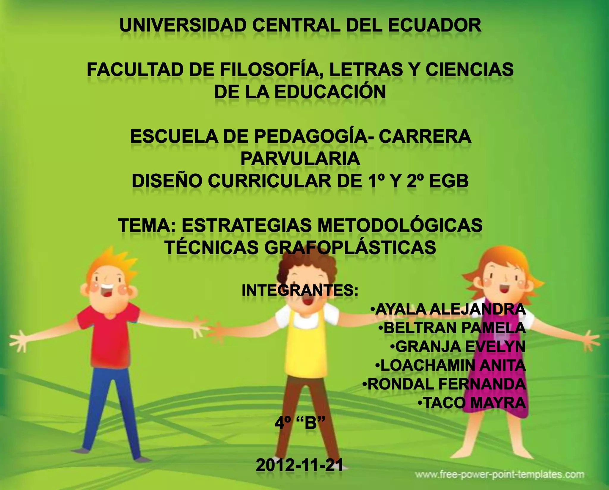 Técnicas grafoplásticas por Pamela Beltrán | PPSX