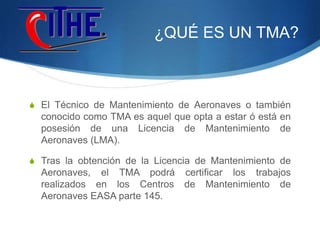 Tecnico de Mantenimiento de Aeronaves (TMA) | PPTX