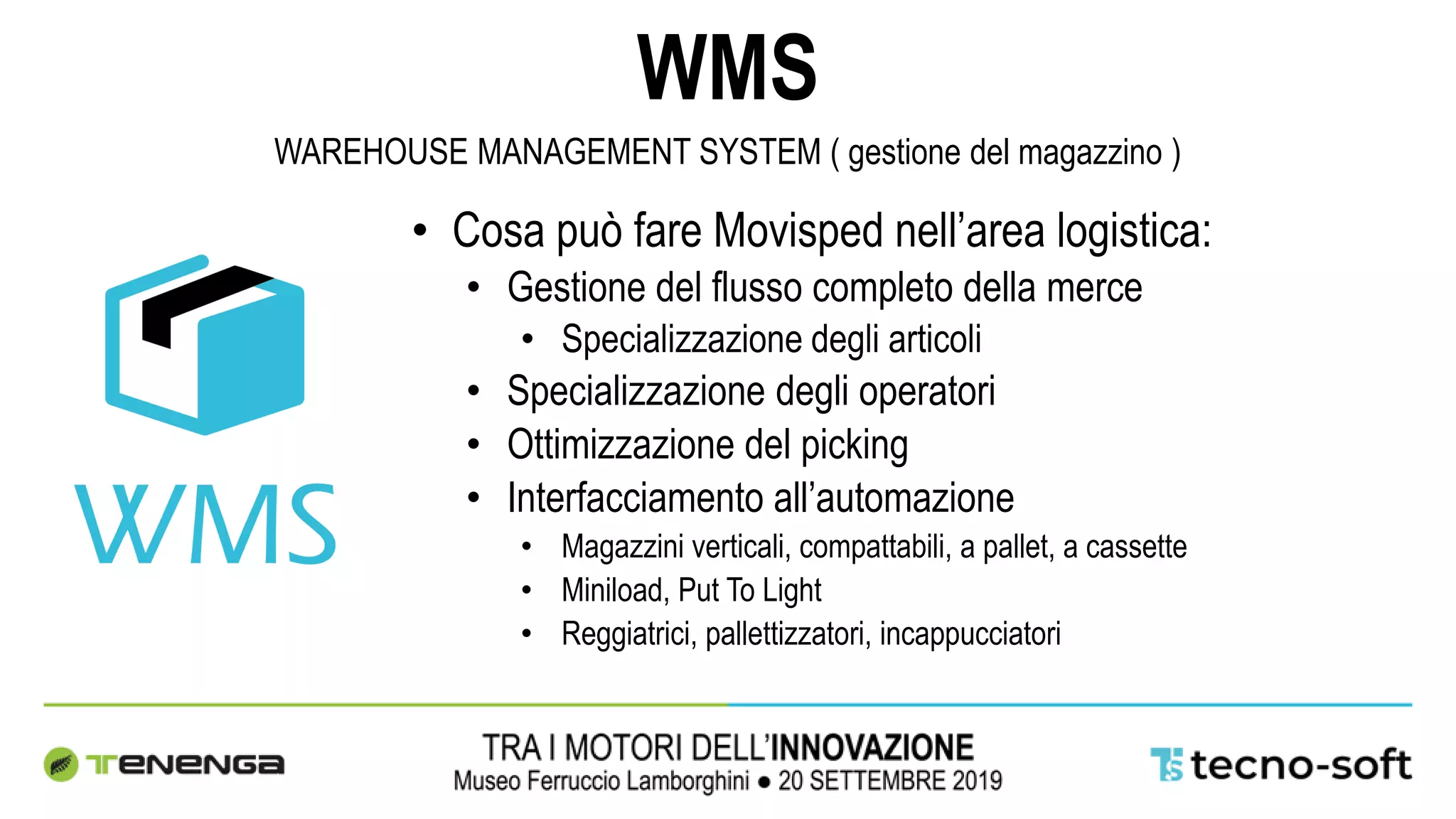 Tecno soft MoviSped : WMS, MES , MDC e System Integration | PPT