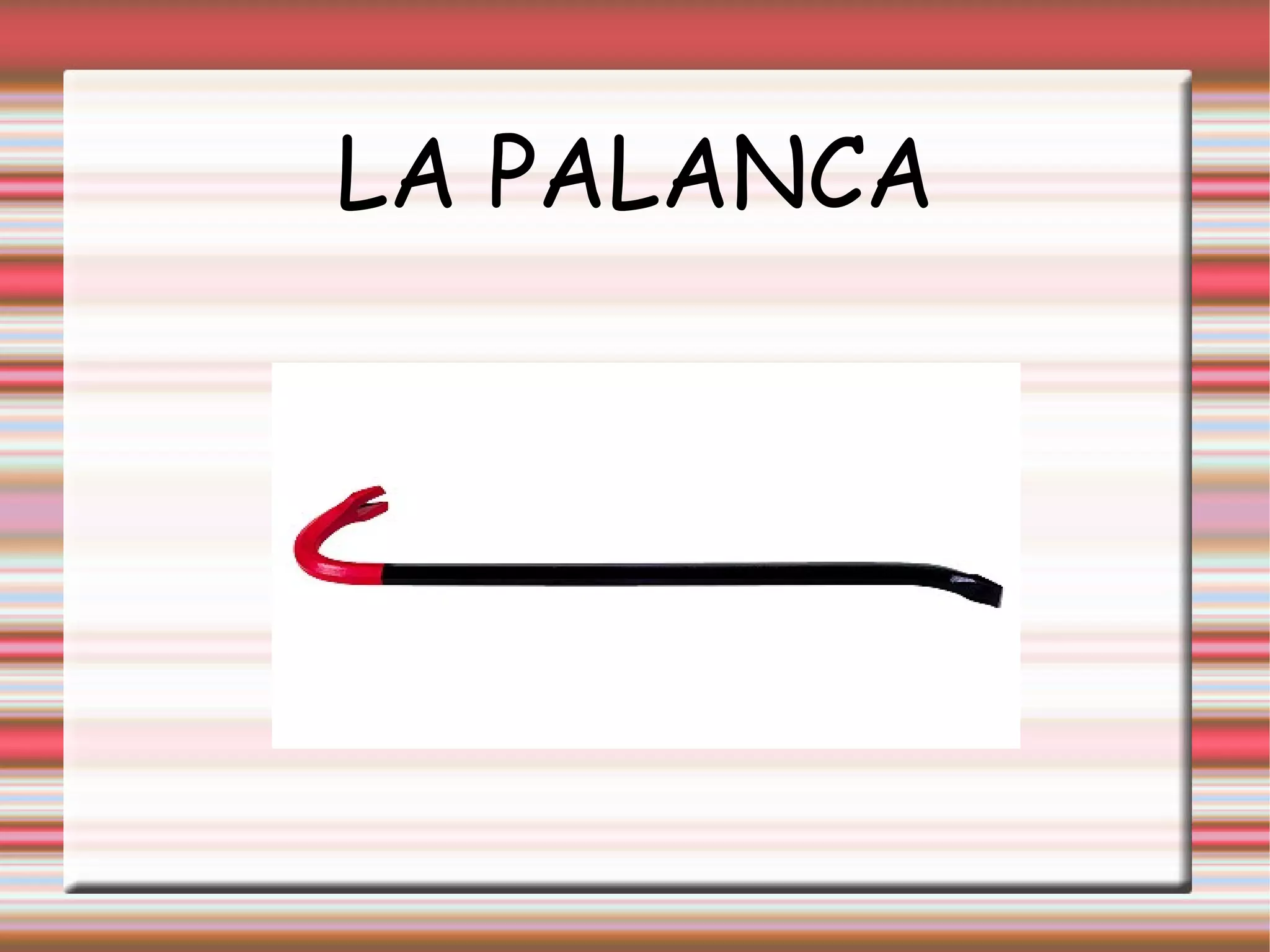 Tecnologia eines simples: La Palanca | PDF