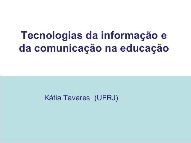 Tecnologias da informação e da comunicação na educação